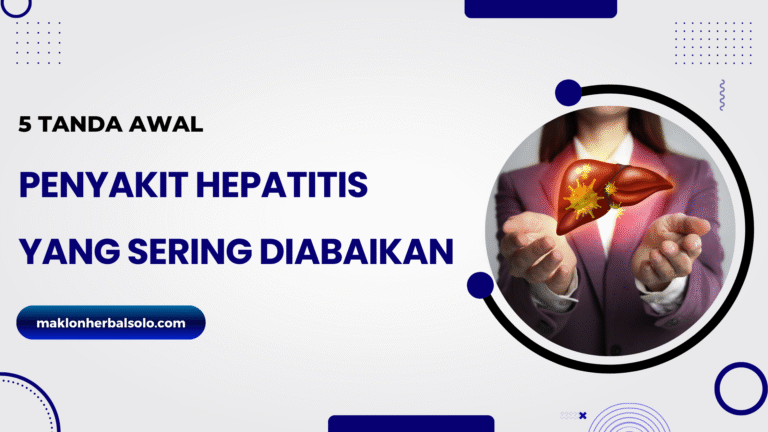 5 Tanda Awal Penyakit Hepatitis yang Sering Diabaikan